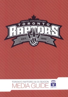 2004-05 Toronto Raptors Media Guide | Toronto Raptors