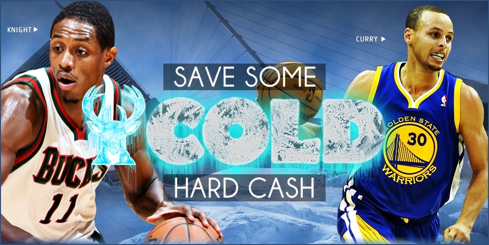 Save Cold, Hard Cash | Milwaukee Bucks