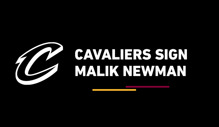 Cavaliers Sign Malik Newman | Cleveland Cavaliers