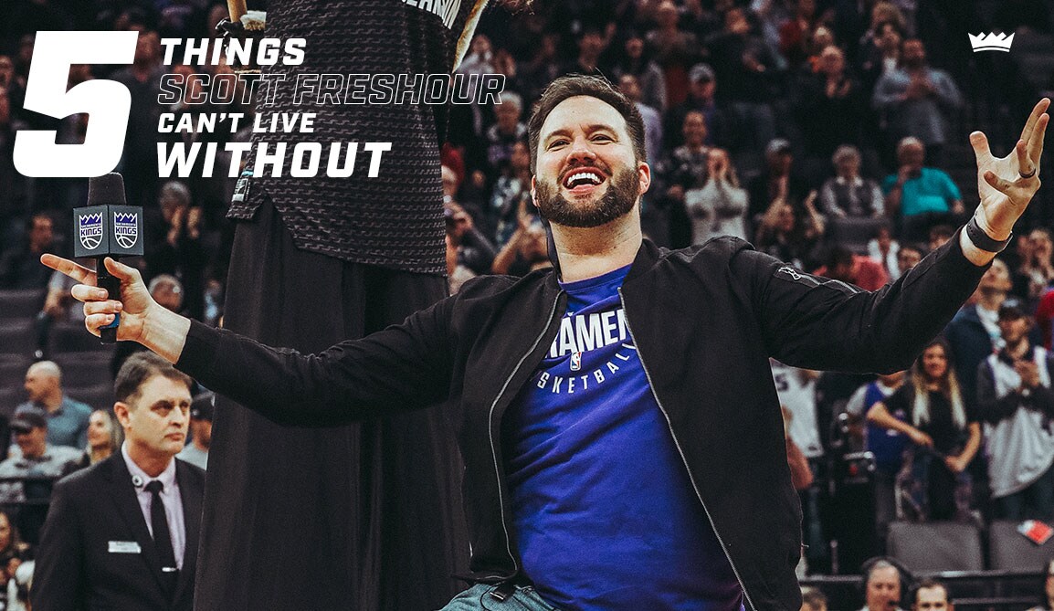 5 Things Scott Freshour Can’t Live Without | Sacramento Kings
