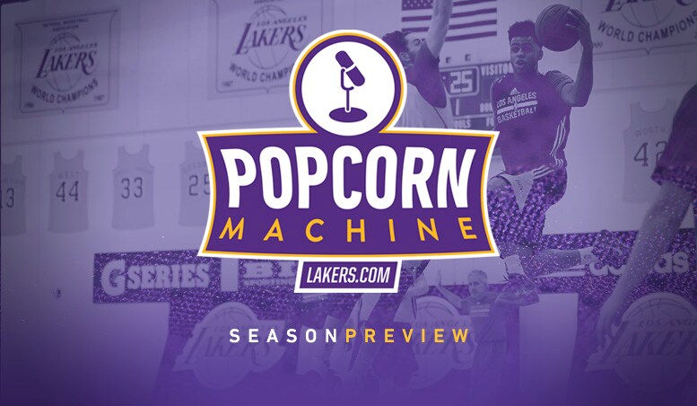Popcorn Machine: Season Preview | Los Angeles Lakers