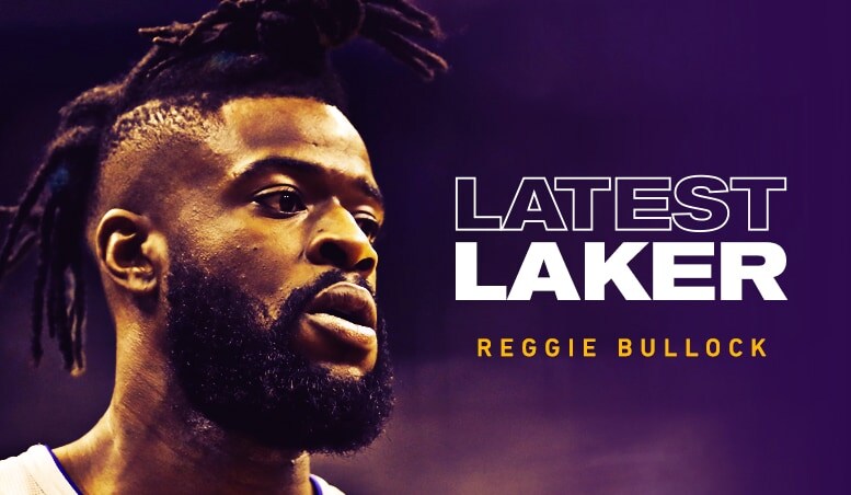 Latest Laker: Reggie Bullock | Los Angeles Lakers