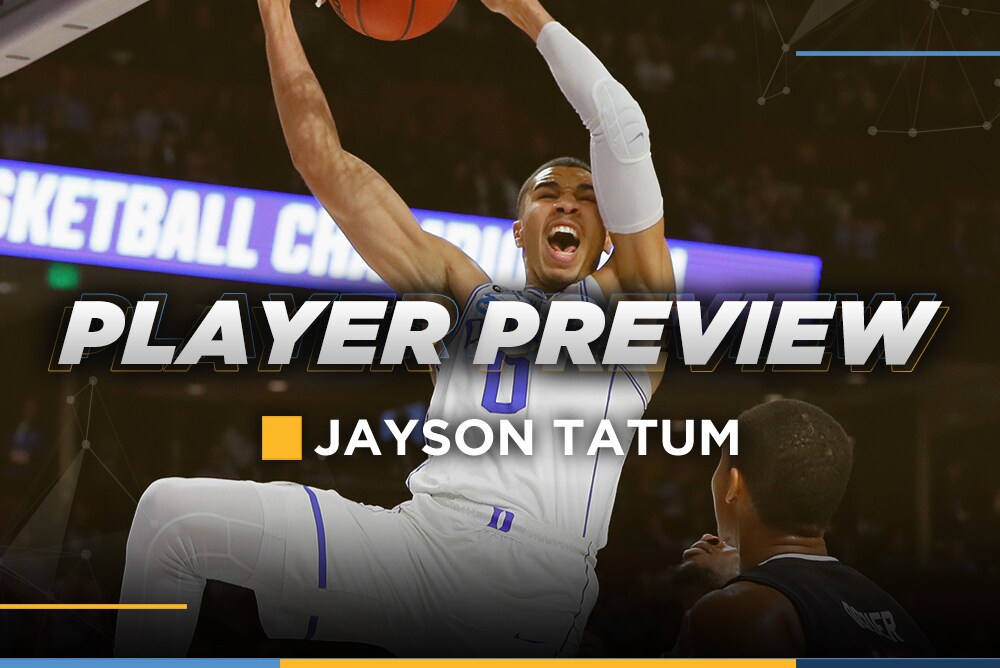 2017 Draft Profile: Jayson Tatum | Denver Nuggets