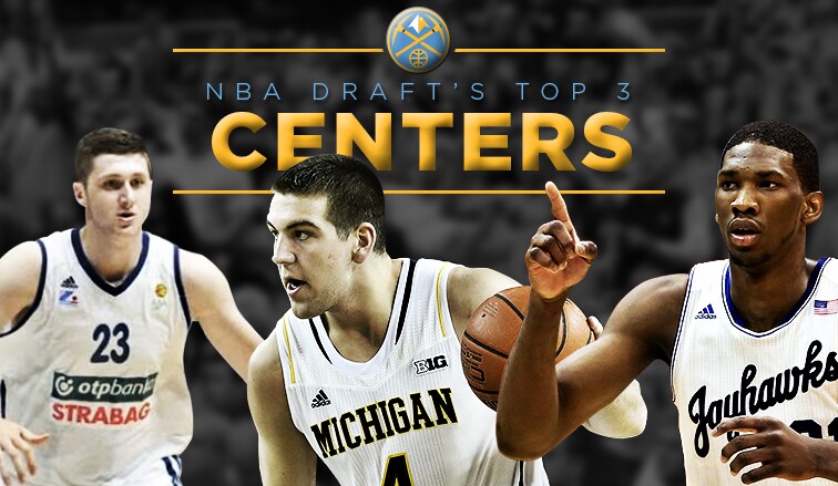 NBA Draft's Top 3: Centers | Denver Nuggets