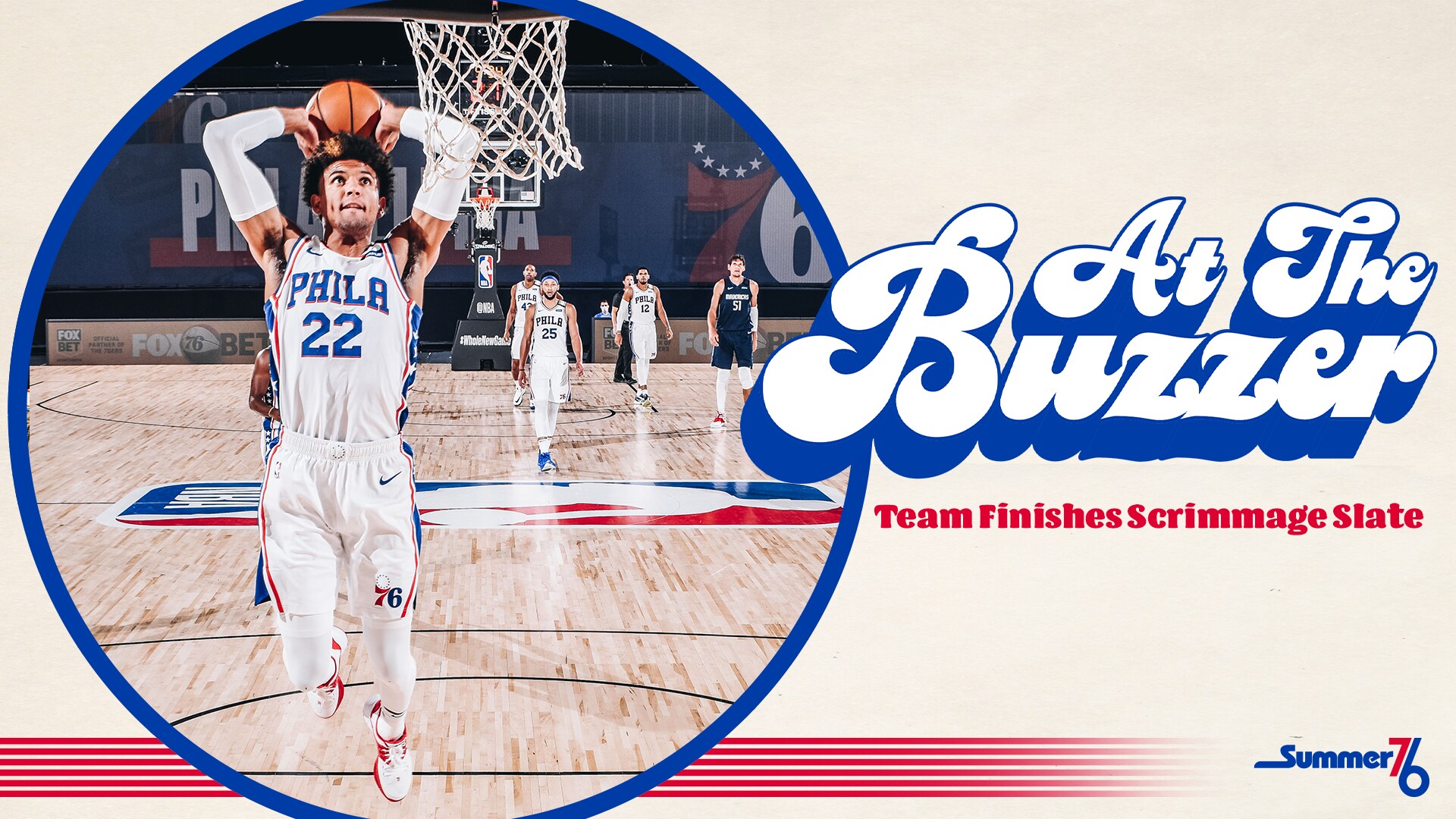 Team Finishes Scrimmage Slate | Philadelphia Sixers