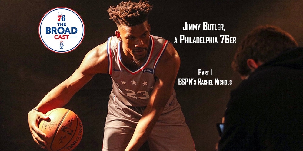 The BroadCast | Jimmy Butler, a Philadelphia 76er | Philadelphia Sixers