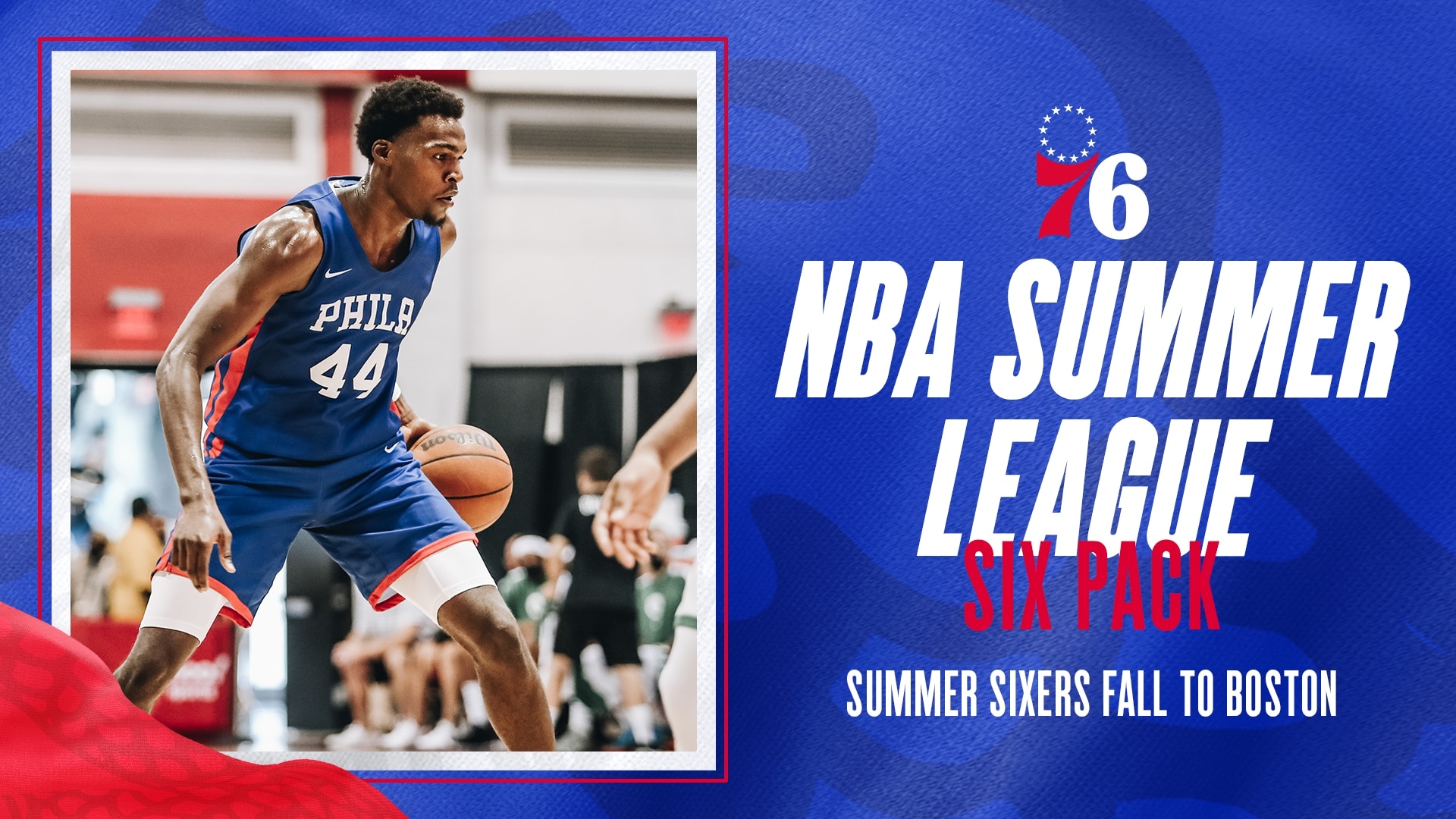 Summer Sixers Fall to Boston | Philadelphia Sixers