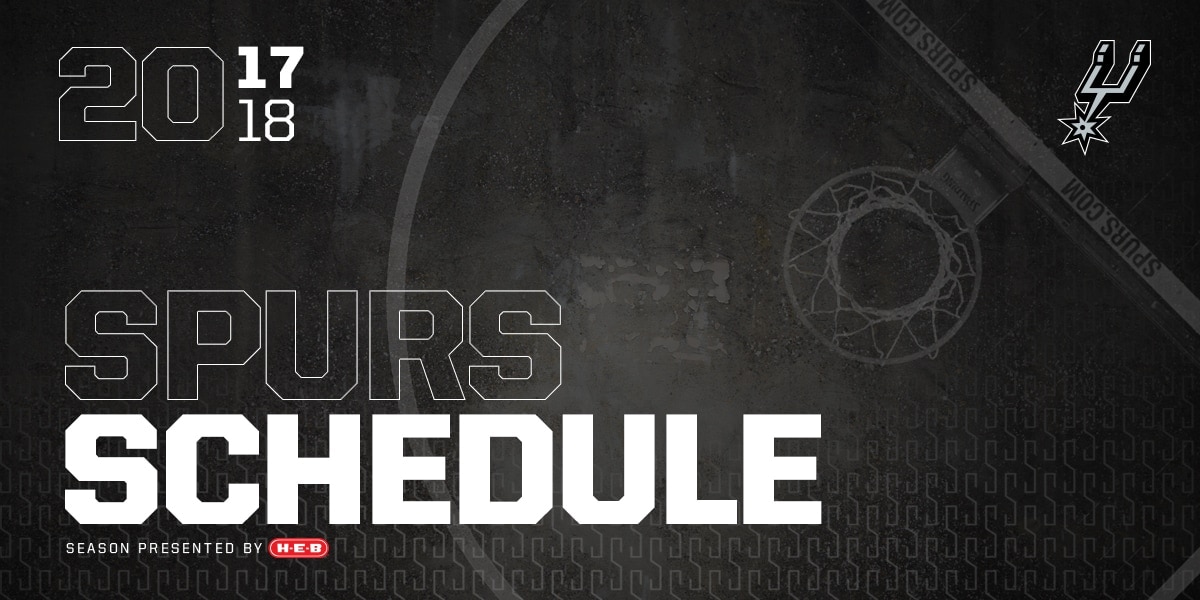 SAN ANTONIO SPURS ANNOUNCE 2017-18 SEASON SCHEDULE | San Antonio Spurs SAN ANTONIO SPURS ANNOUNCE 2017-18 SEASON SCHEDULE | San Antonio Spurs