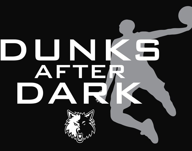 Timberwolves’ “Dunks After Dark” Event Information | Minnesota Timberwolves