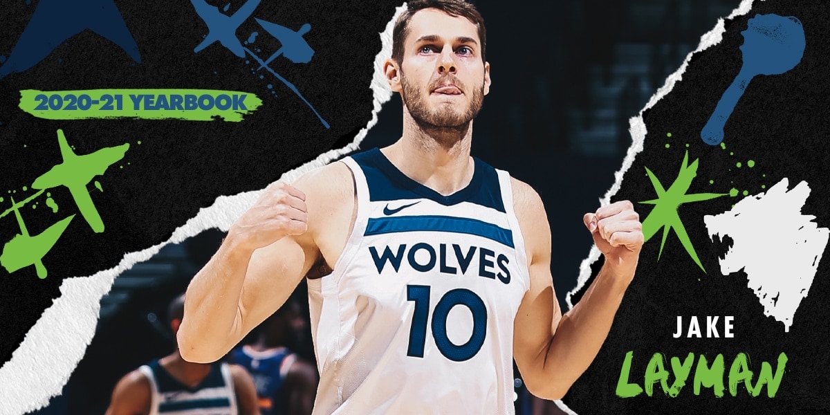 2020-21 Yearbook: Jake Layman | Minnesota Timberwolves