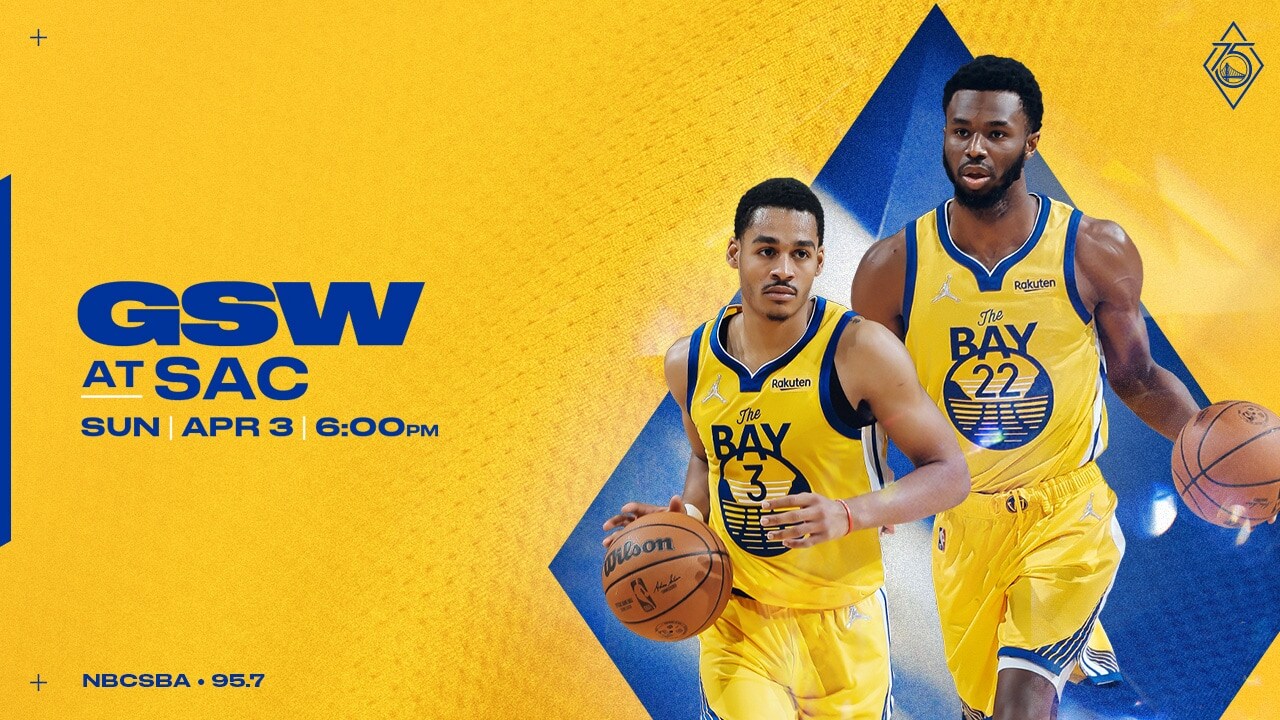 Game Preview: Warriors at Kings - 4/3/22 | Golden State Warriors
