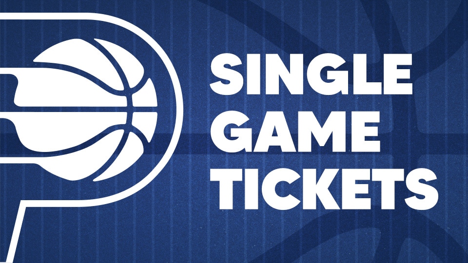 Single Game Tickets | Indiana Pacers
