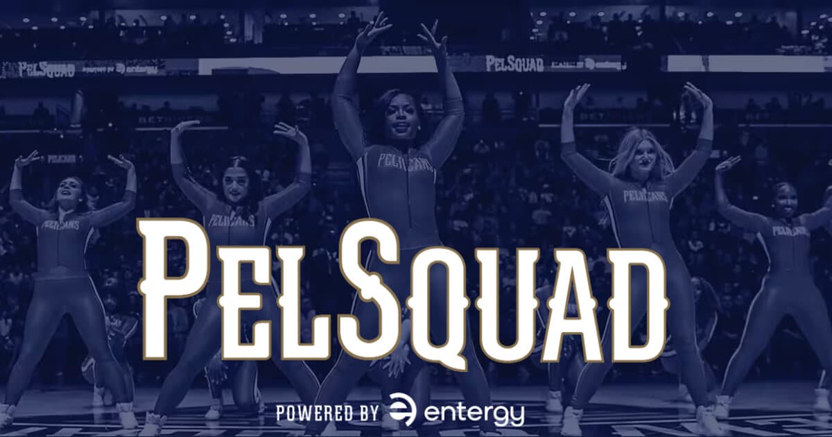 PelSquad - New Orleans Pelicans Entertainment Team | Pelicans.com