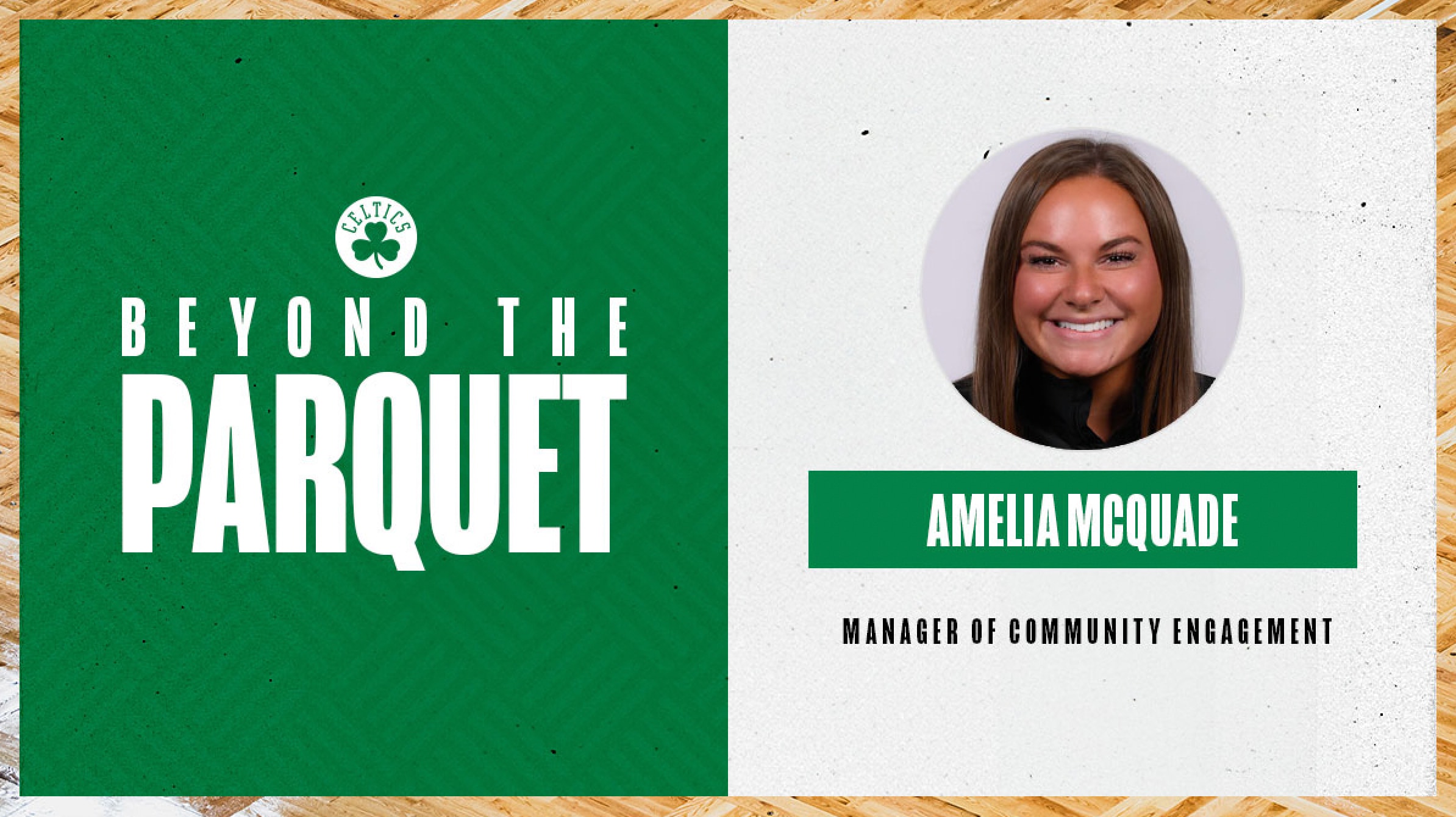 Beyond the Parquet: Amelia McQuade | Boston Celtics