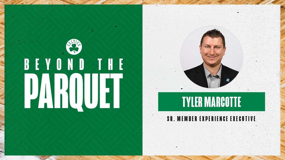 Beyond the Parquet: Tyler Marcotte | Boston Celtics