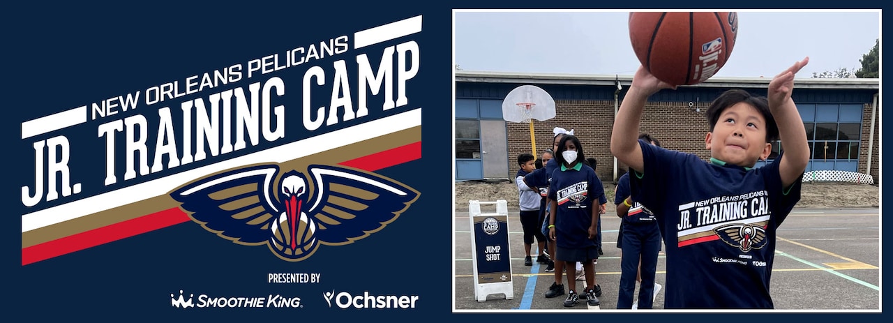 Junior Training Camp | New Orleans Pelicans | Pelicans.com