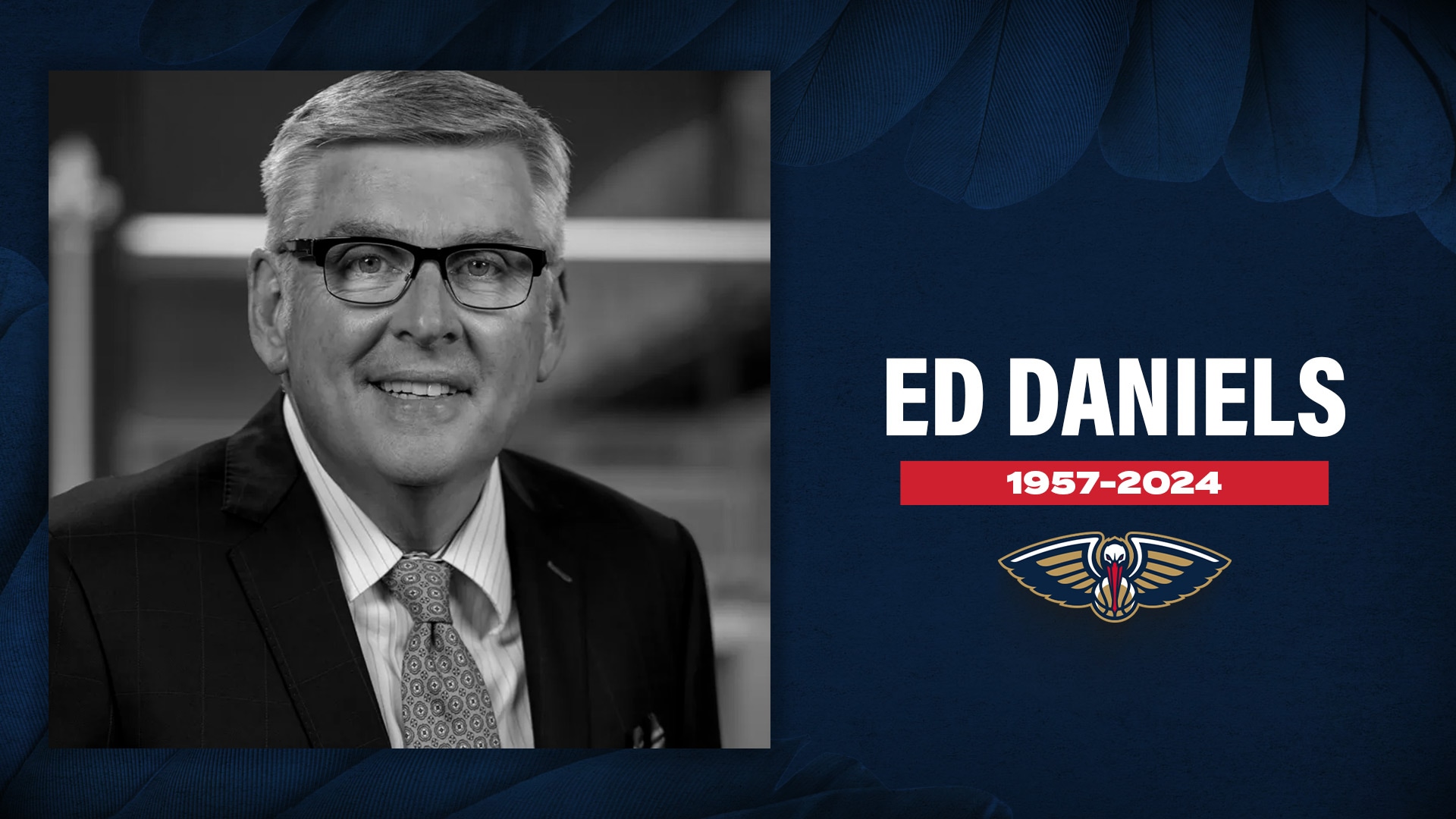 Pelicans and Saints mourn loss of Ed Daniel | New Orleans Pelicans