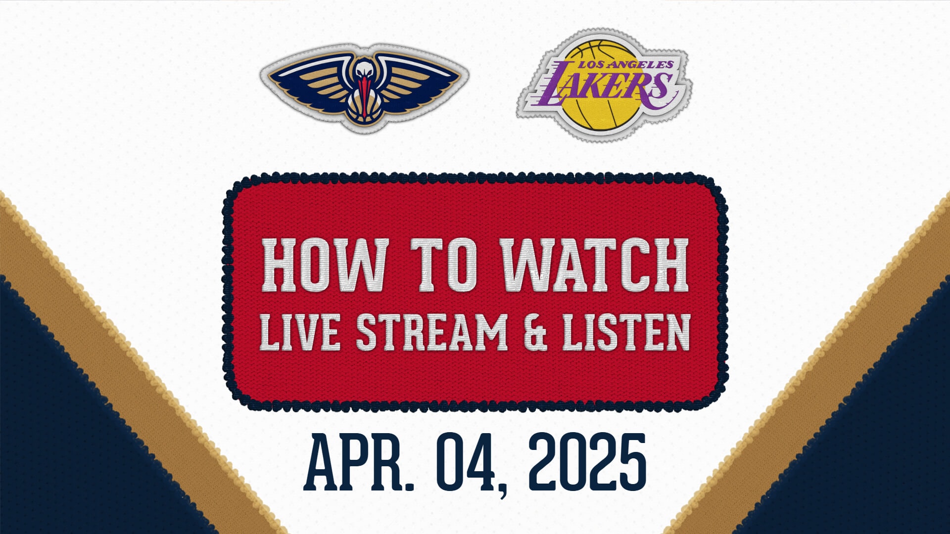 Lakers vs. Pelicans: How to Watch, Live Stream, TV Channel, Time - Apr. 04, 2025