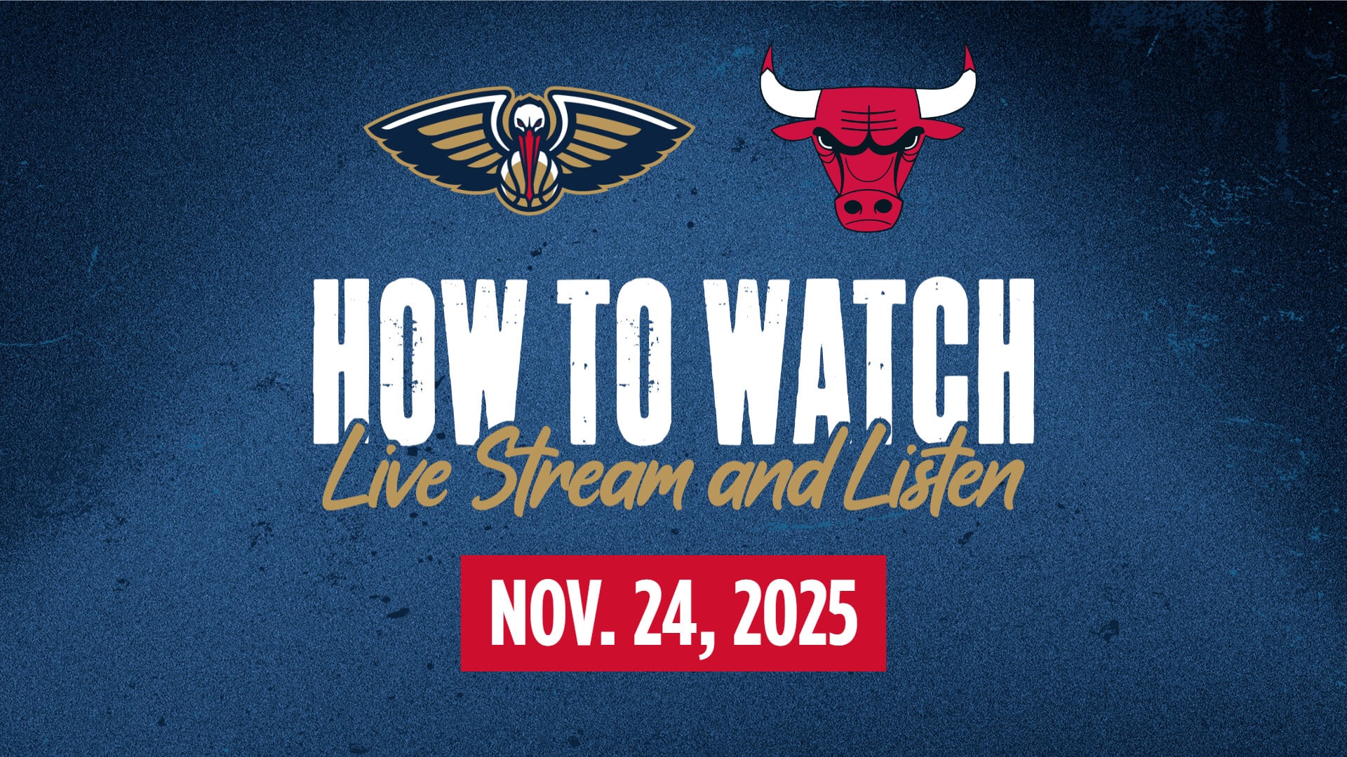 Pelicans vs. Bulls: How to Watch, Live Stream, TV Channel, Time - Nov ...