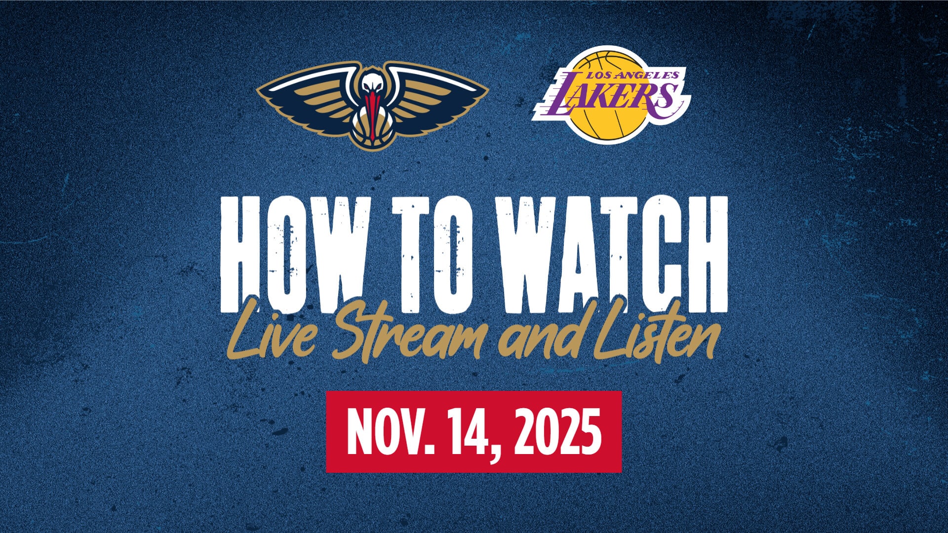 Pelicans vs. Lakers: How to Watch, Live Stream, TV Channel, Time - Nov ...