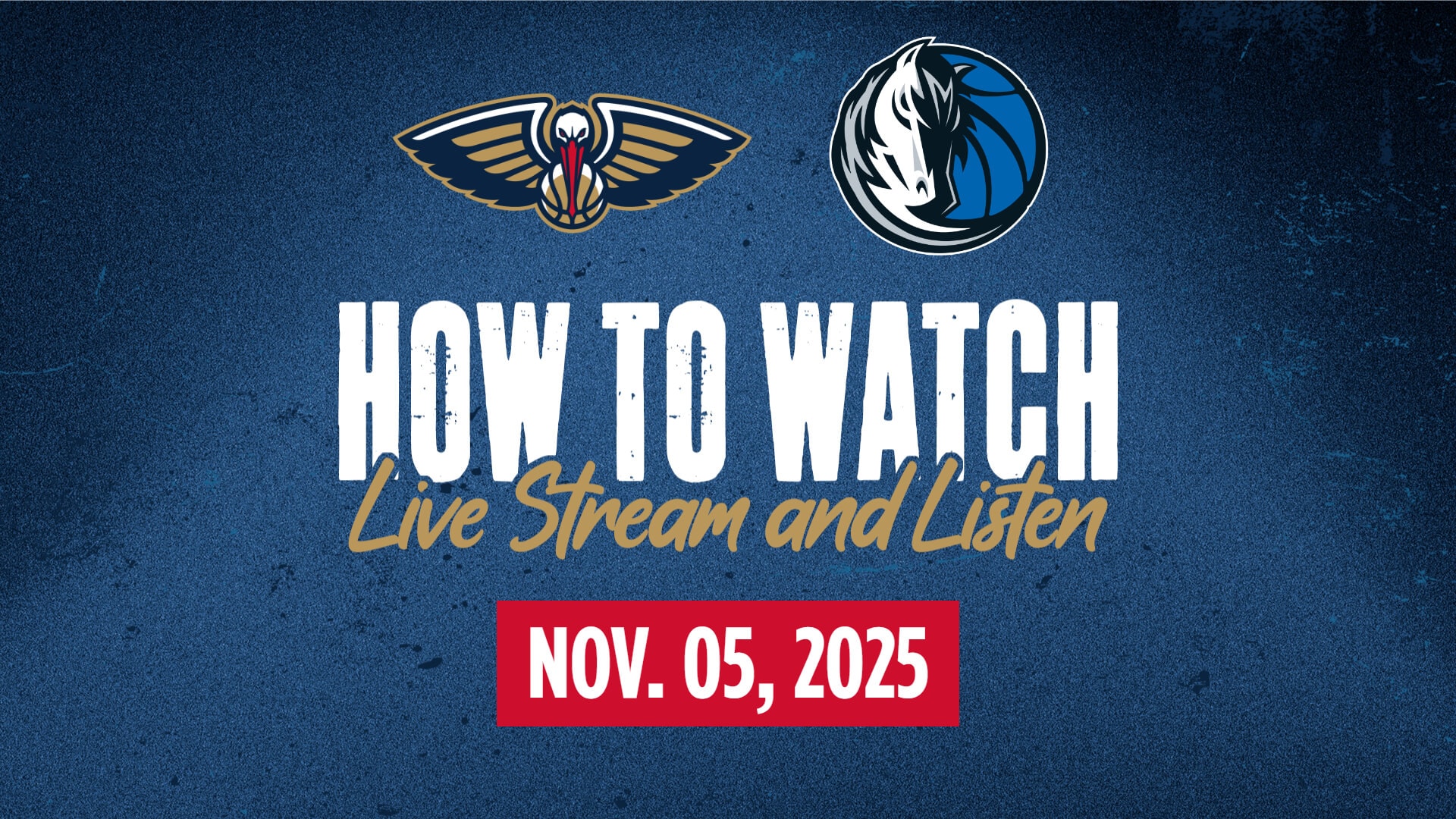Mavericks vs. Pelicans: How to Watch, Live Stream, TV Channel, Time ...