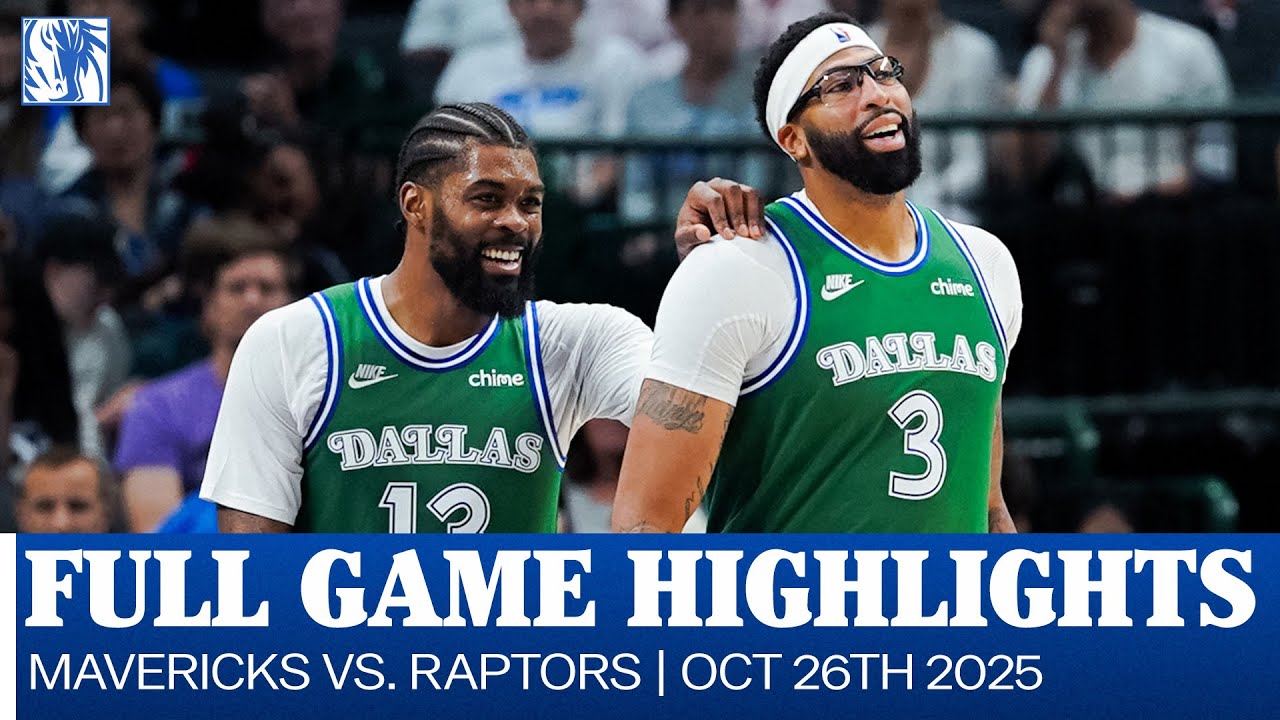 Mavericks Highlights vs. Toronto Raptors | October 26, 2025 | Dallas ...