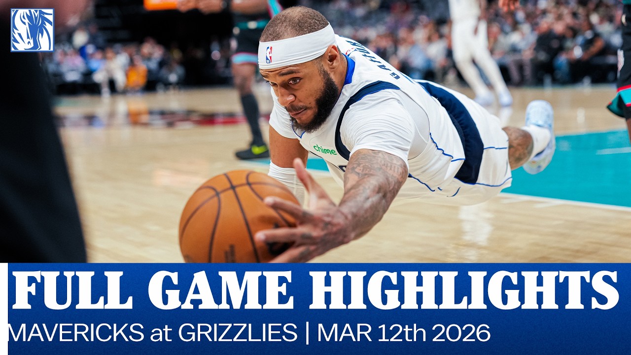 Mavericks Highlights at Memphis Grizzlies | March 12, 2026 | Dallas ...