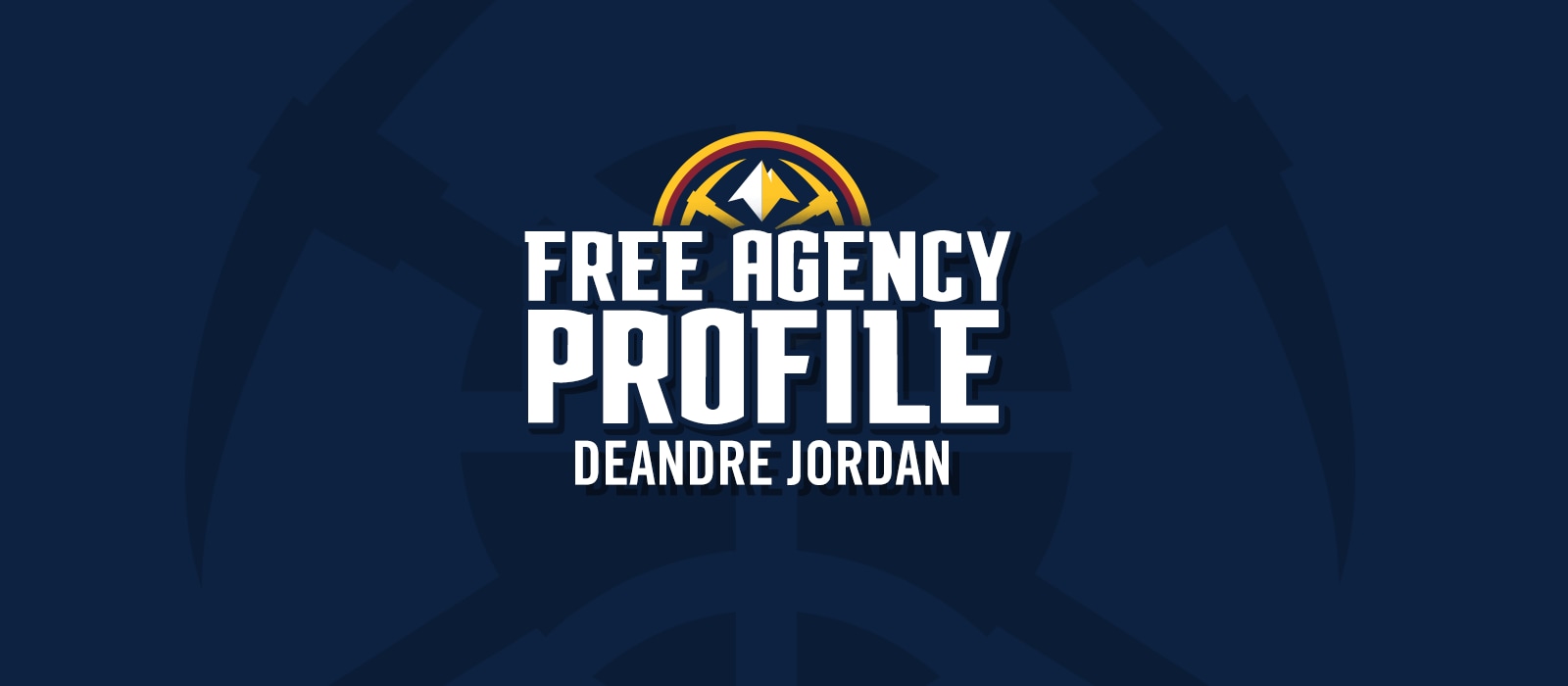 2024 Free Agency Profile: DeAndre Jordan | Denver Nuggets