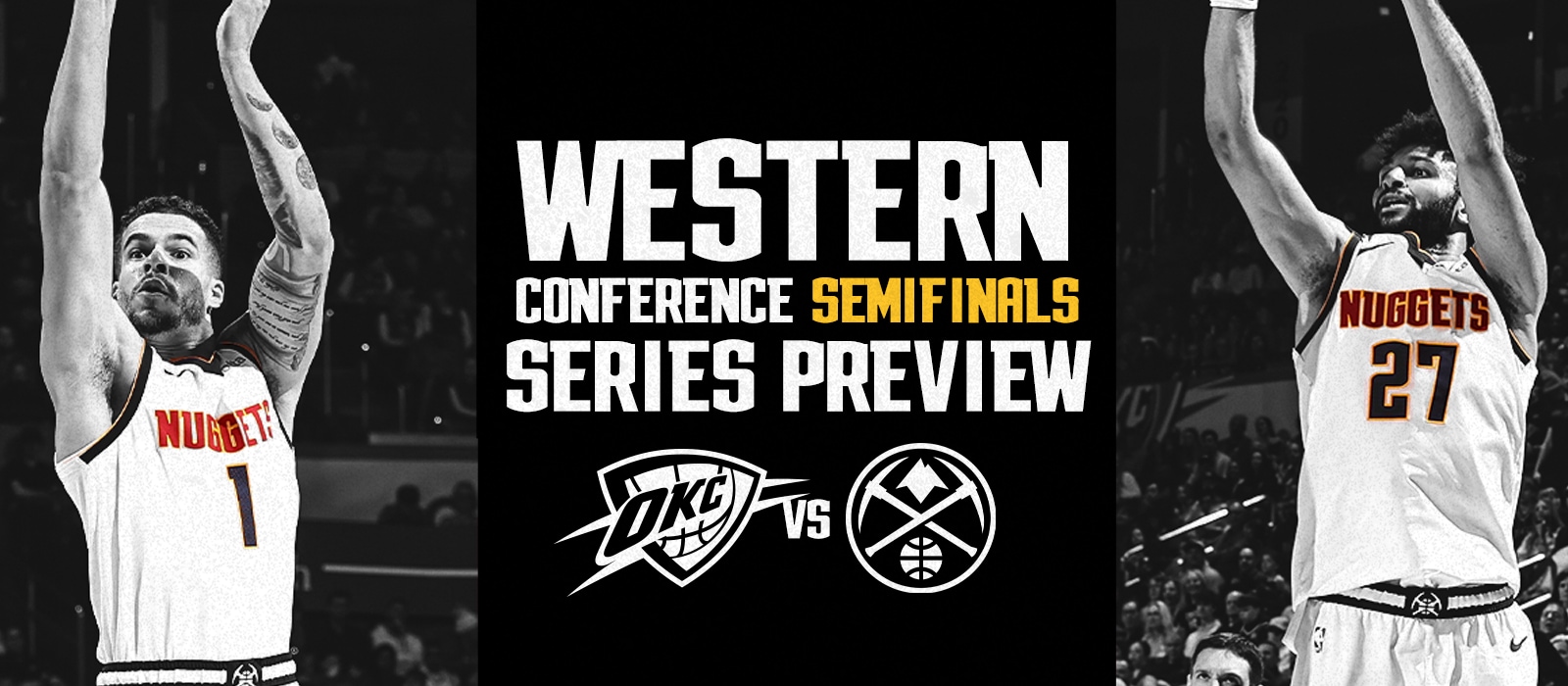 Second-Round Series Preview: #4 Nuggets vs. #1 Thunder | Denver Nuggets