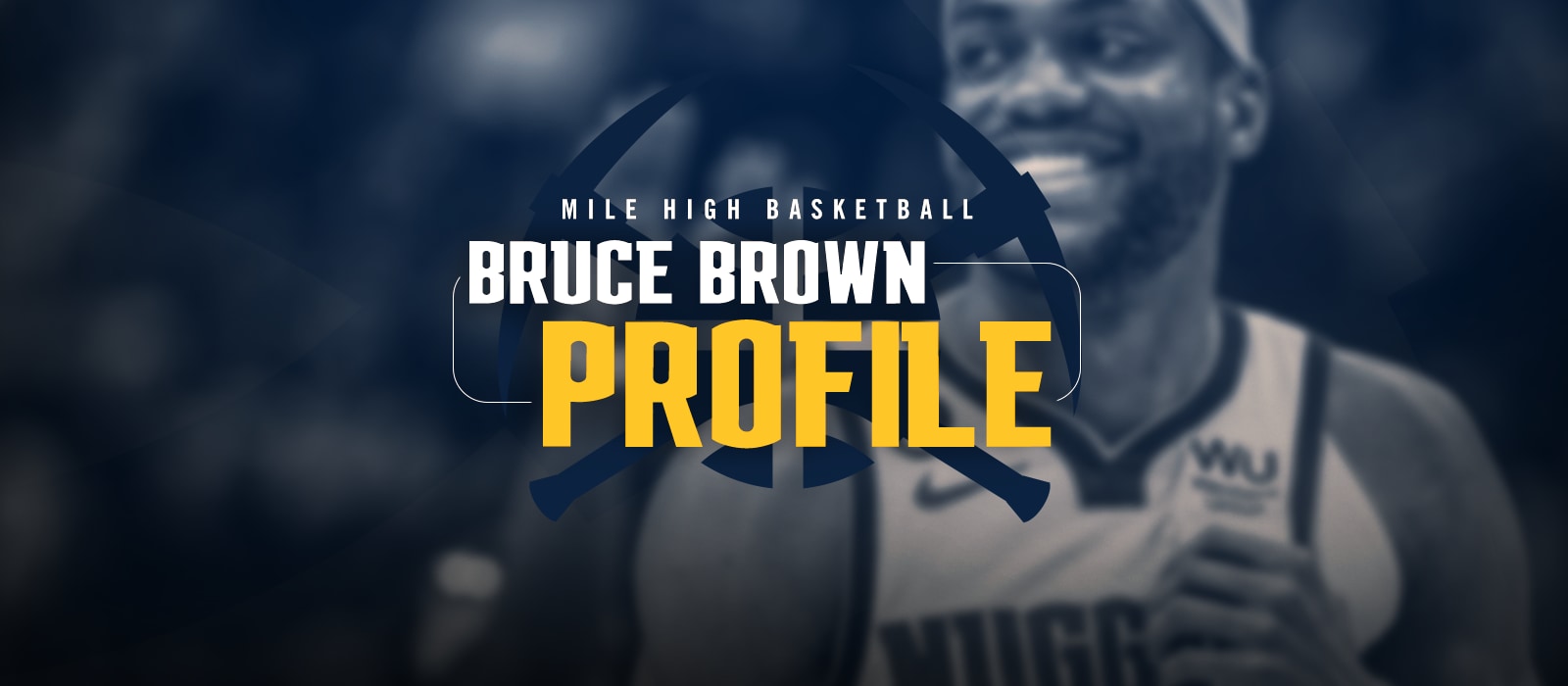 Offseason Additions: Bruce Brown | Denver Nuggets