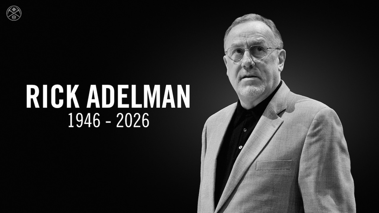 DENVER NUGGETS STATEMENT ON THE PASSING OF RICK ADELMAN | Denver Nuggets