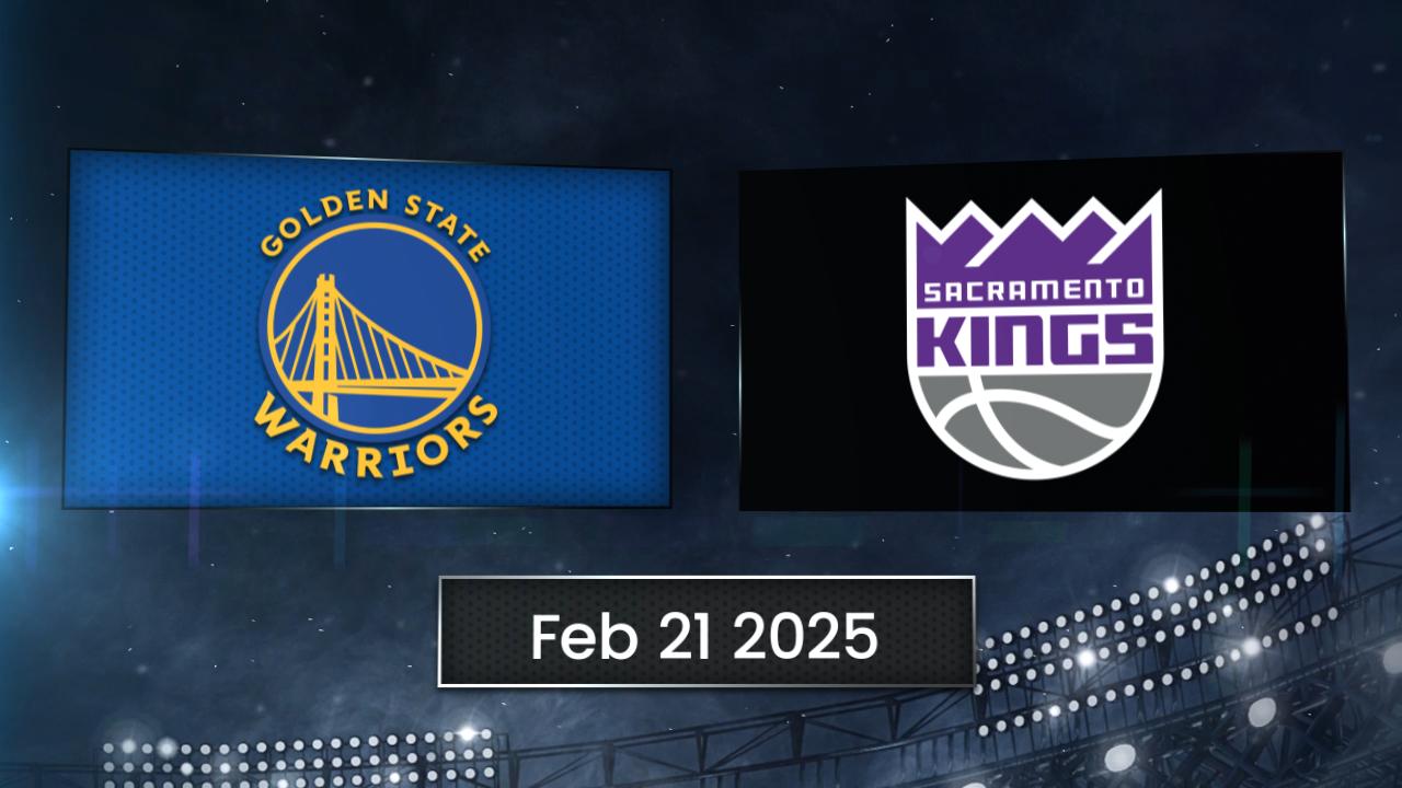 Golden State Warriors vs Sacramento Kings Feb 21, 2025 Game Summary