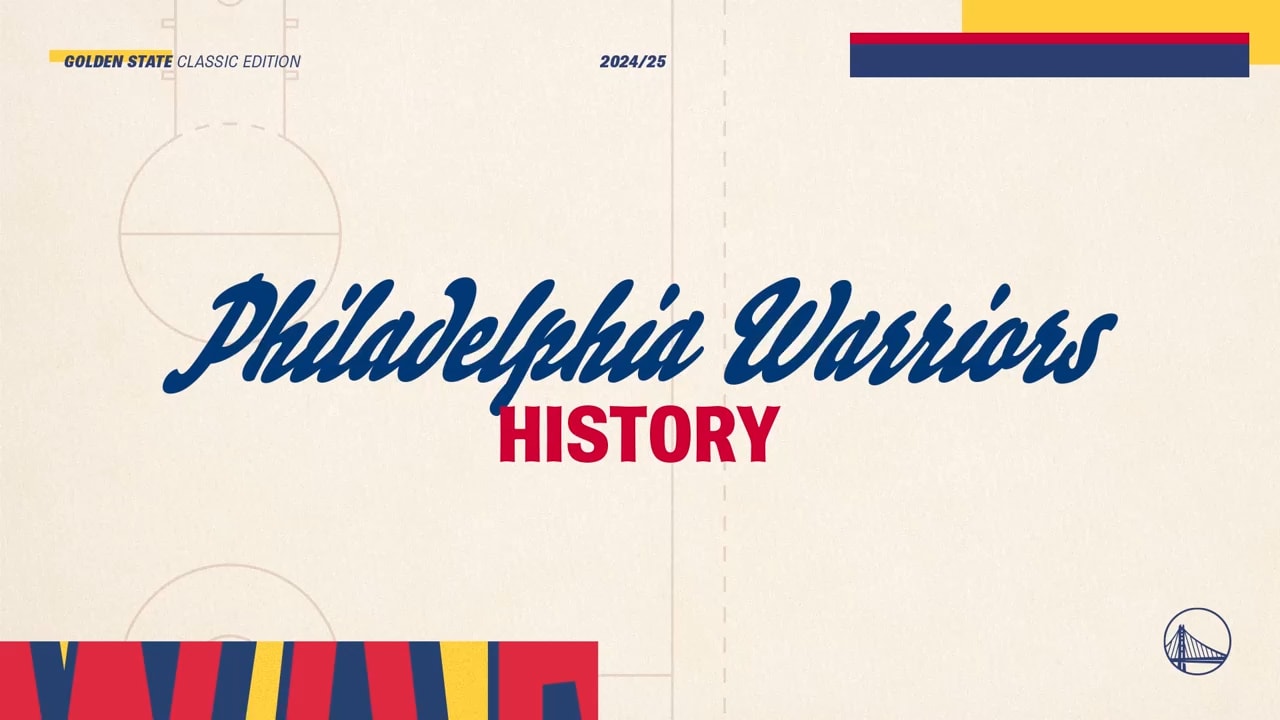 Classic Edition: Philadelphia Warriors History | Golden State Warriors