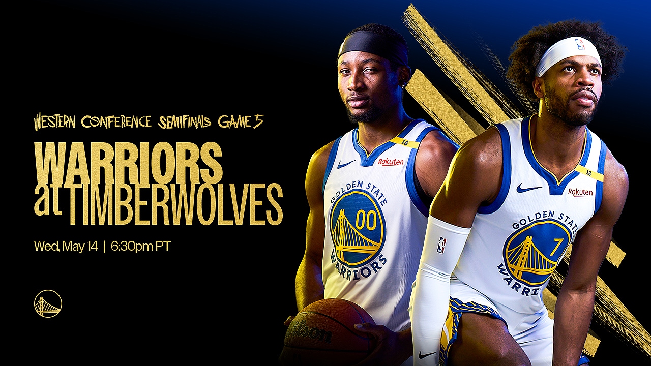 Game 5 Preview: Warriors at Timberwolves - 5/14/25