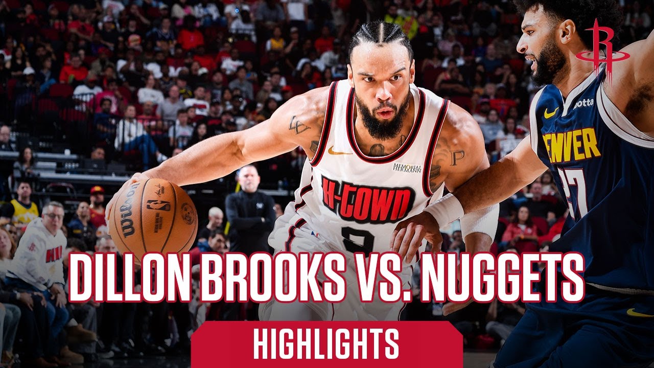 Dillon Brooks (21 points) Highlights vs. Denver Nuggets | Houston Rockets