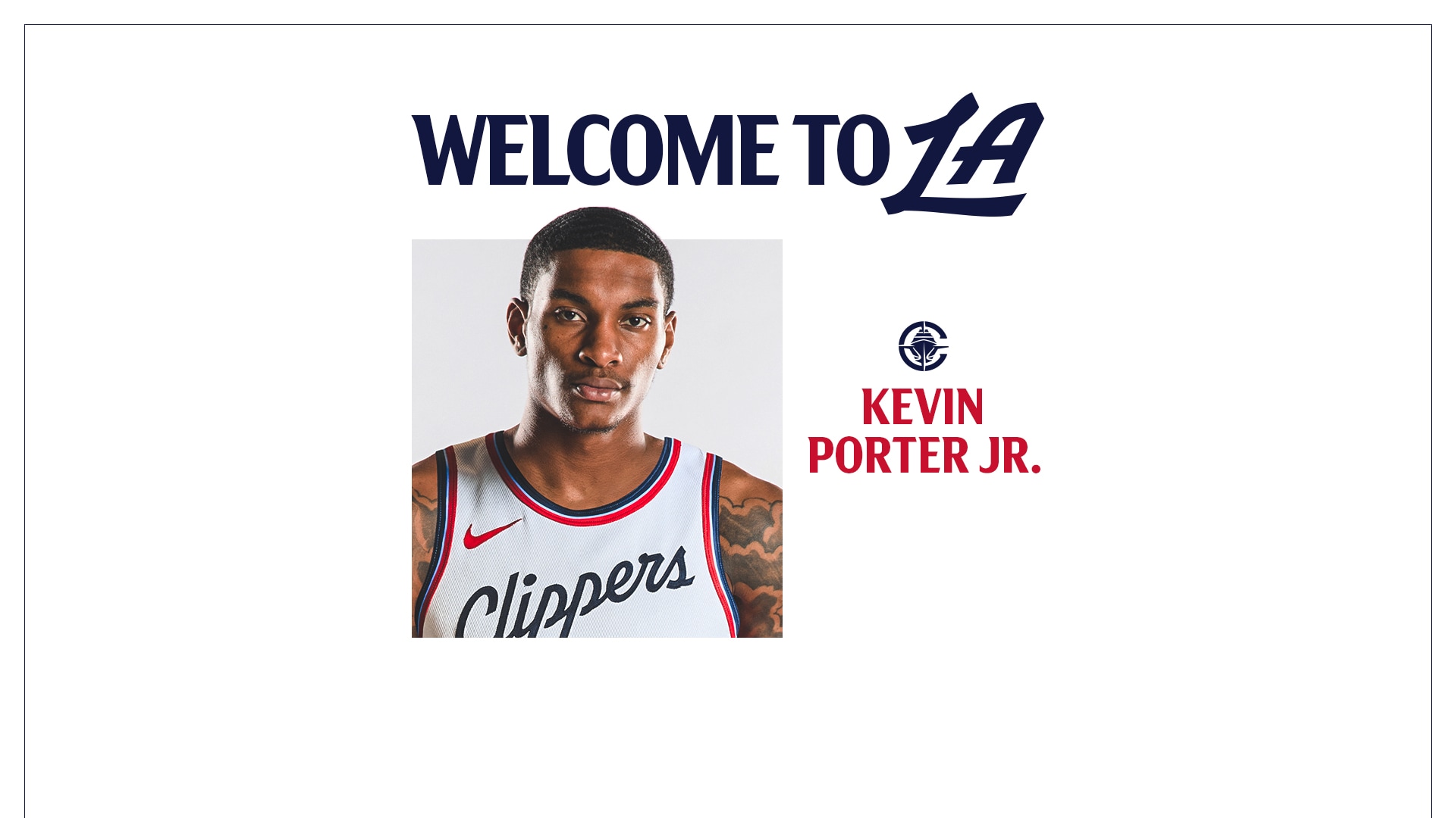 LA Clippers Sign Kevin Porter Jr. | LA Clippers