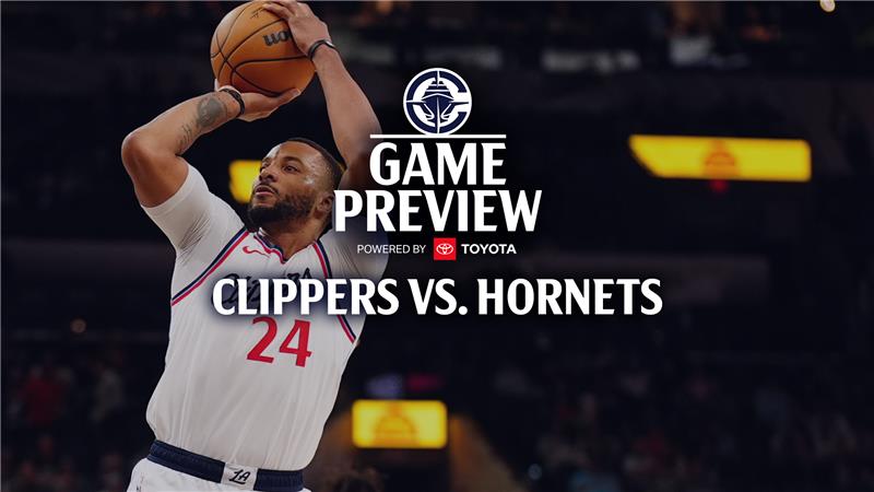 GAME PREVIEW: 5 Things You Should Know About Clippers vs. Hornets | LA Clippers