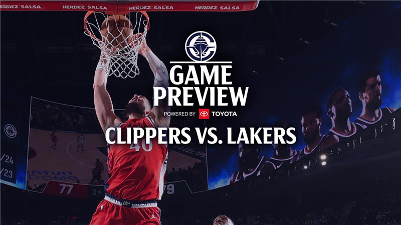 GAME PREVIEW: 5 Things You Should Know About Clippers vs. Lakers | LA Clippers