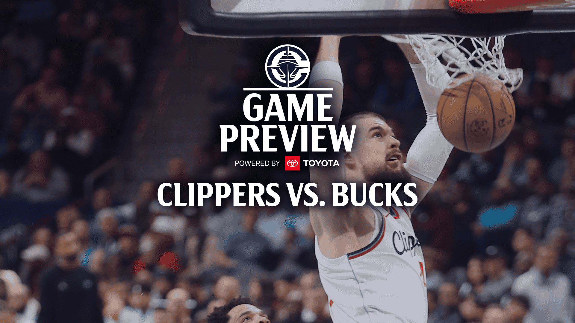 GAME PREVIEW: 5 Things You Should Know About Clippers vs. Bucks | LA Clippers