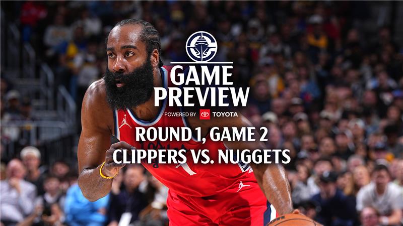 GAME PREVIEW: 5 Things You Should Know About Clippers vs. Nuggets Game 2 | LA Clippers