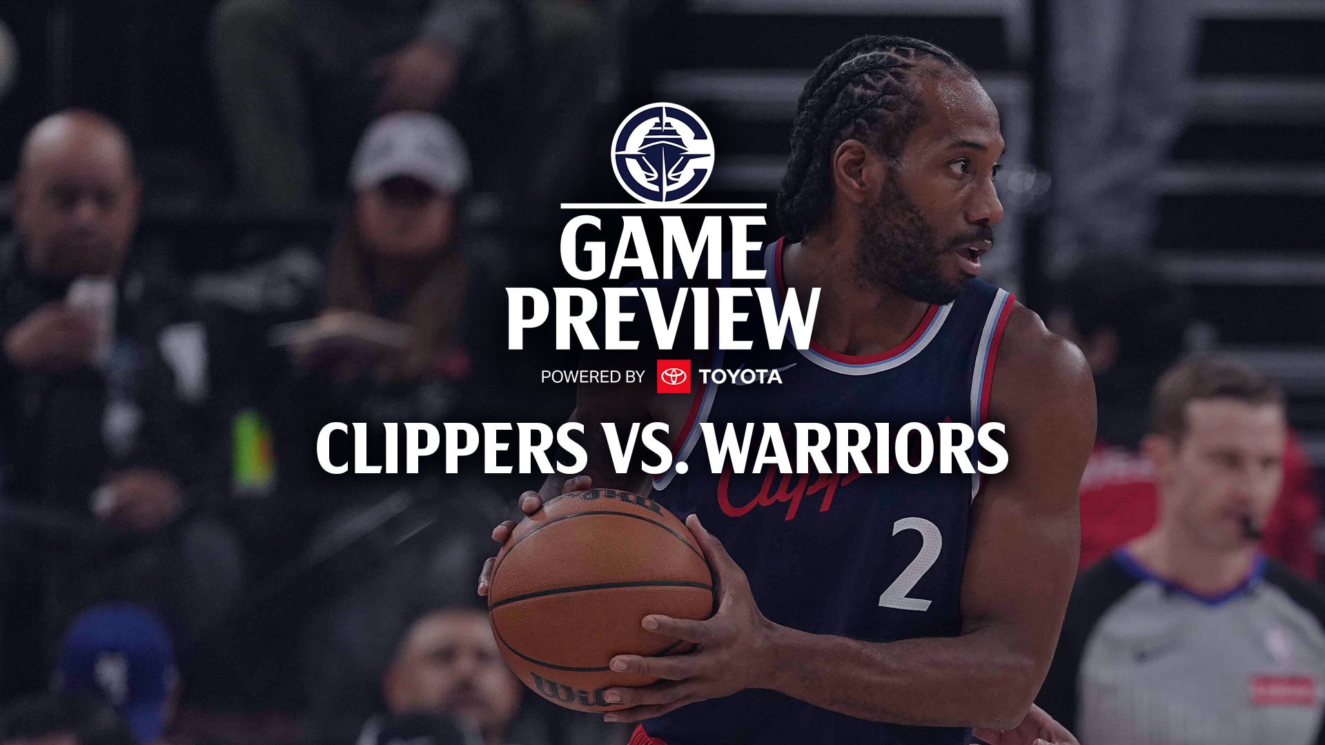 GAME PREVIEW: 5 Things You Should Know About Clippers vs. Warriors | LA Clippers