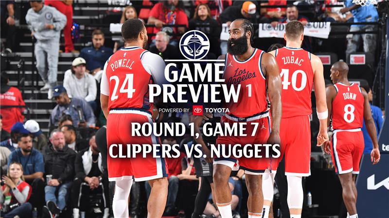GAME PREVIEW: 5 Things You Should Know About Clippers vs. Nuggets Game 7 | LA Clippers