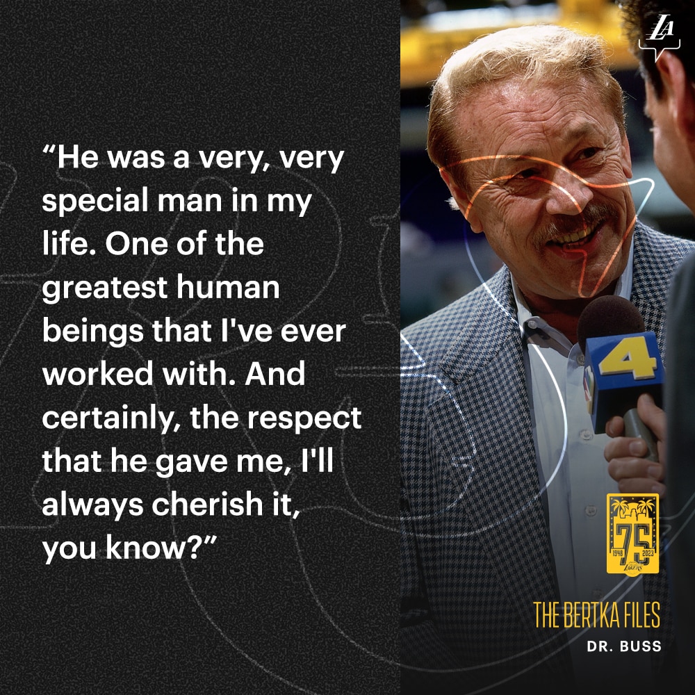 The Bertka Files, Volume 6: Dr. Buss | Los Angeles Lakers