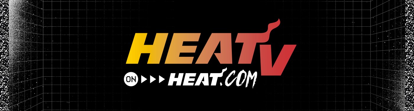 Livestream: HEATv on HEAT.com | Miami Heat