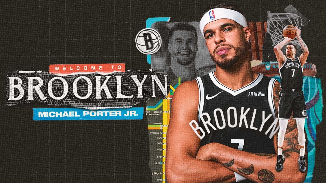 Brooklyn Nets Acquire Michael Porter Jr. | Brooklyn Nets