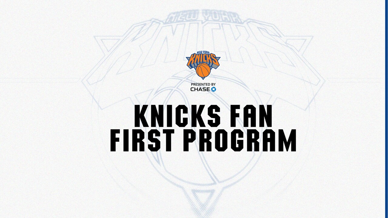 What Is Fan First? | New York Knicks | NBA.com