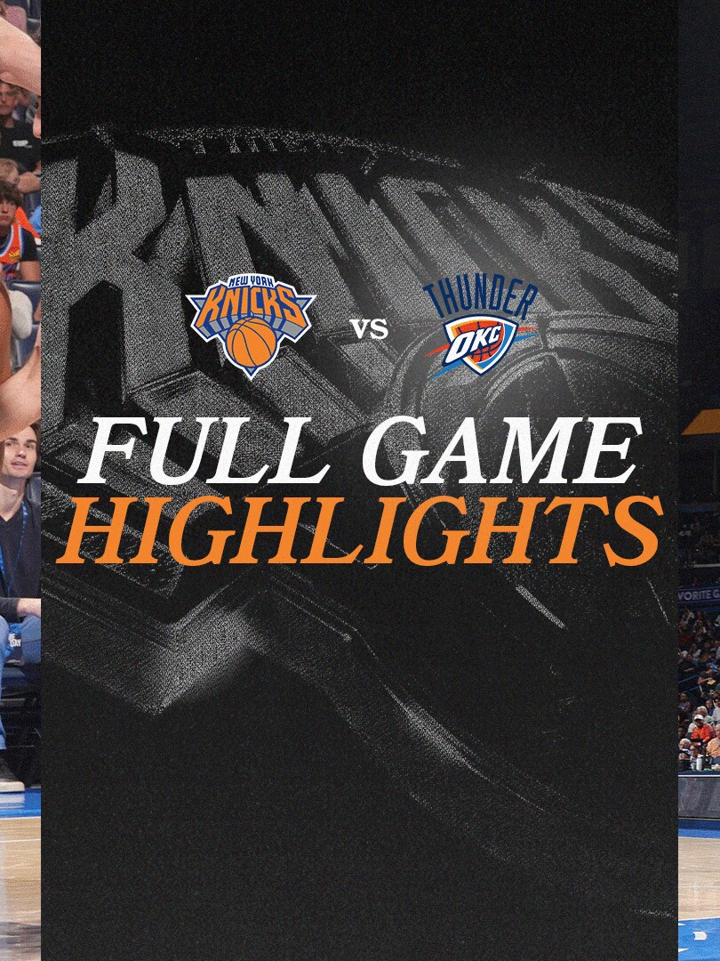 New York Knicks Highlights vs Oklahoma City Thunder | New York Knicks