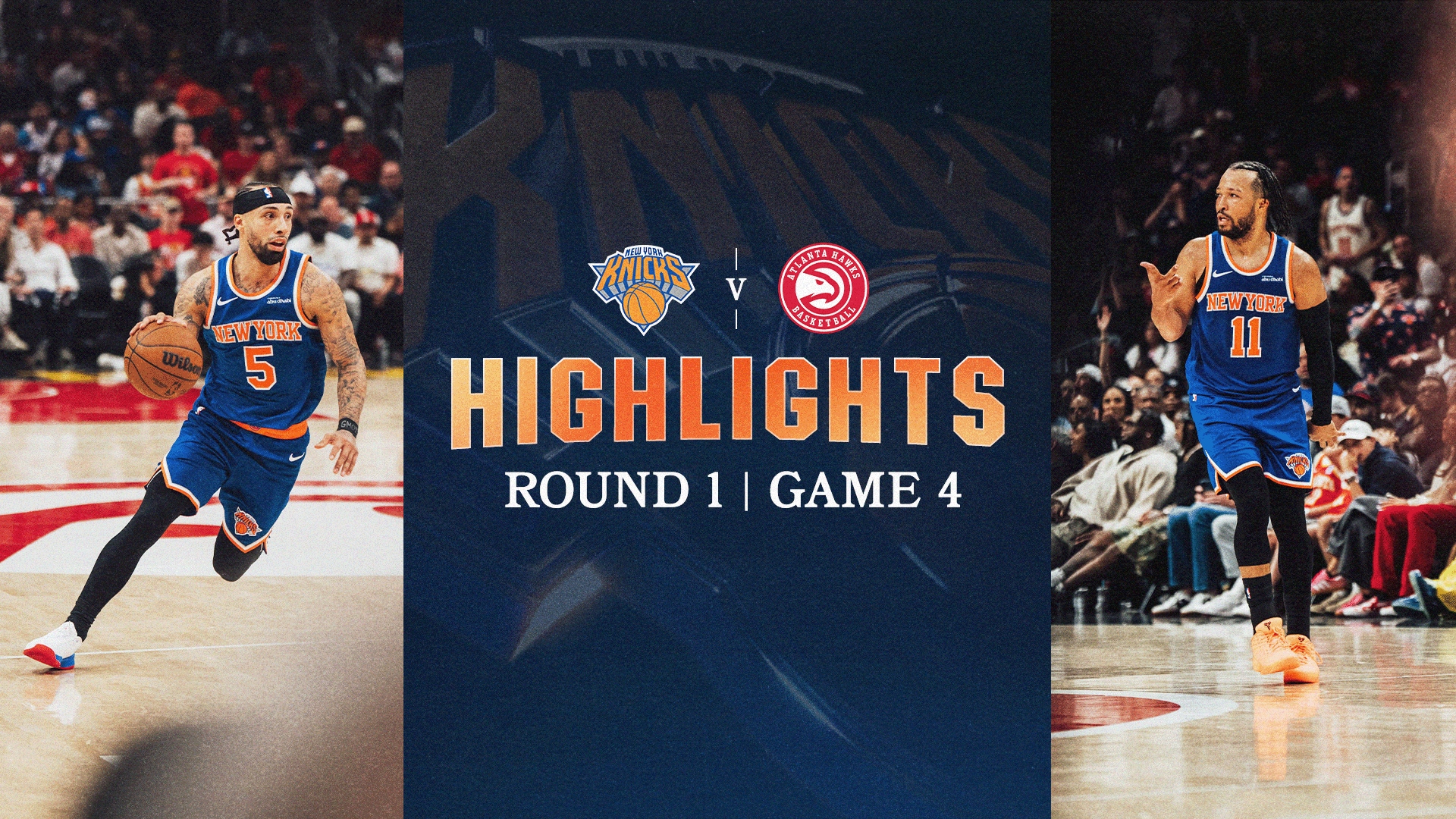 Full Game Highlights: New York Knicks vs Atlanta Hawks | Round 1 Game 4 ...