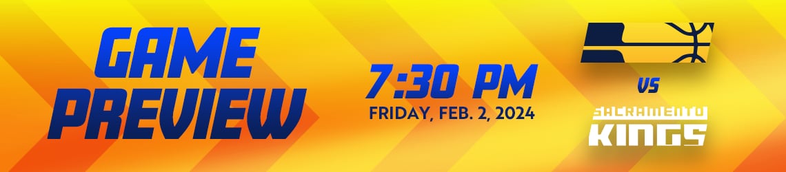 Game Preview: Pacers vs Kings | Indiana Pacers