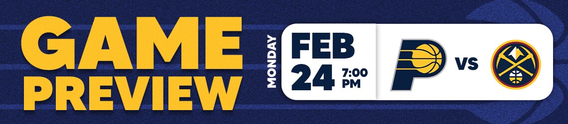 Game Preview: Pacers vs Nuggets | Indiana Pacers